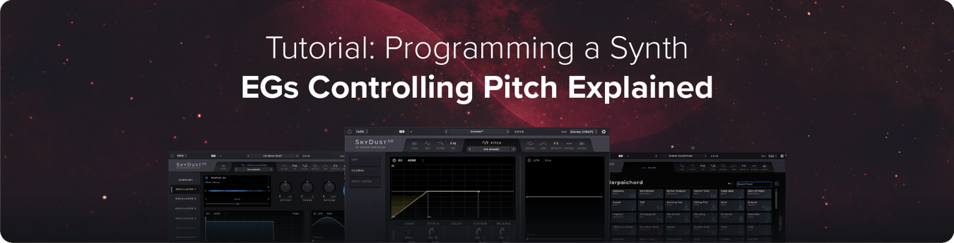 Tutorial: Programming a Synth - EGs Controlling Pitch Explained [7/12]